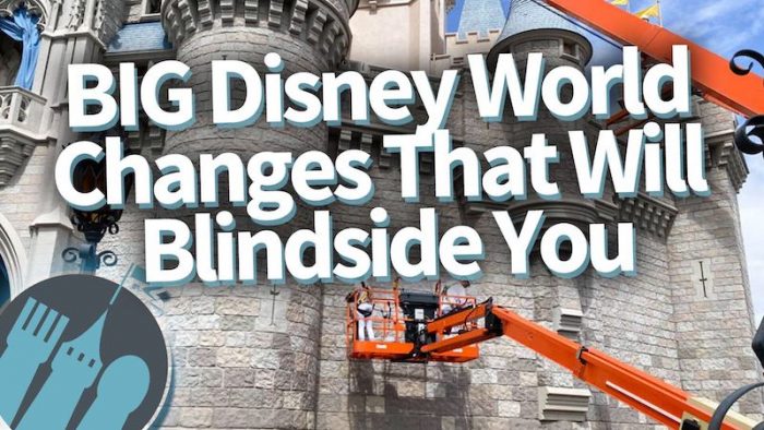 DFB Video: BIG Disney World Changes That Will Totally Blindside You ...