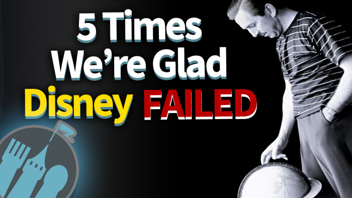 DFB Video: 5 Times We're Glad That Disney Failed! | the disney food blog