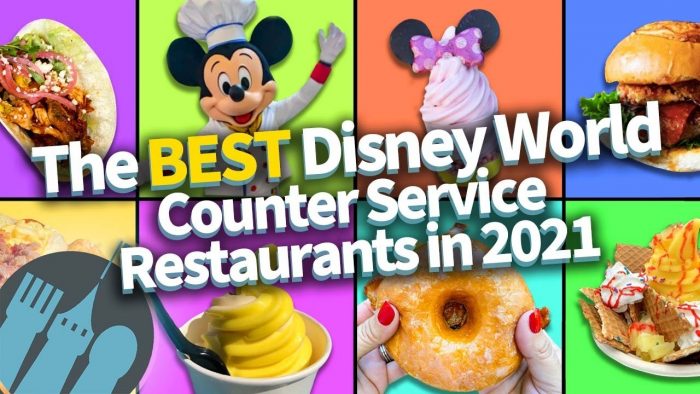 DFB Video: The BEST Disney World Counter Service Restaurants in 2021 ...