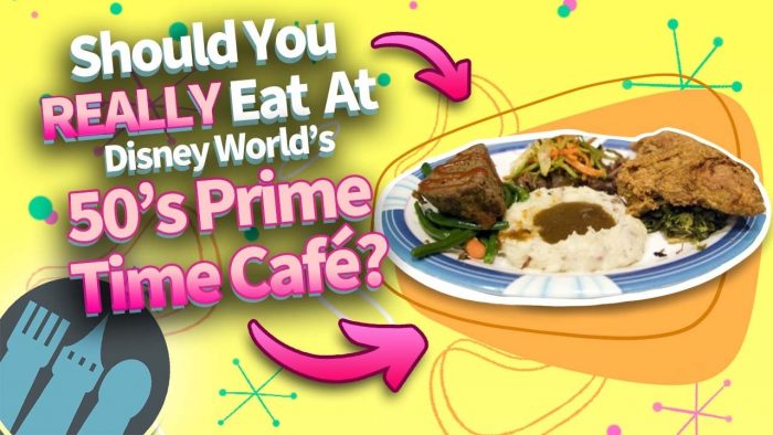 DFB Video: Should You REALLY Eat at Disney World's 50's Prime Time Cafe ...