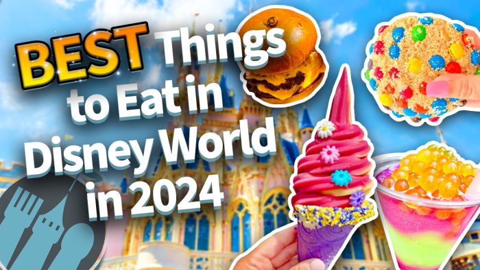 DFB Video: BEST Things to Eat in Disney World in 2024 | the disney food ...