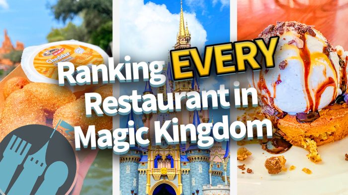 DFB Video: Ranking EVERY Restaurant in Magic Kingdom | the disney food blog