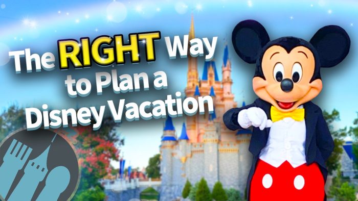 DFB Video: The RIGHT Way to Plan a Disney World Vacation | the disney ...