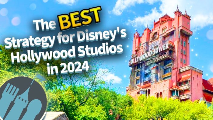 DFB Video: The Best Strategy for Disney's Hollywood Studios in 2024 ...