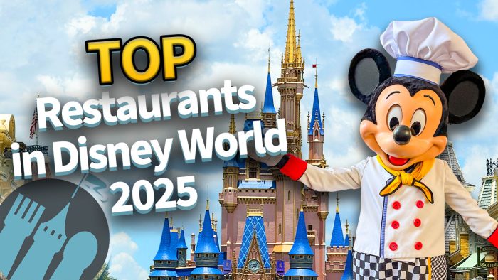 DFB Video: TOP Restaurants in Disney World for 2025 | the disney food blog