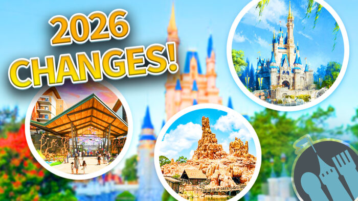 DFB Video: How 2026 Will Change Disney World Forever | the disney food blog