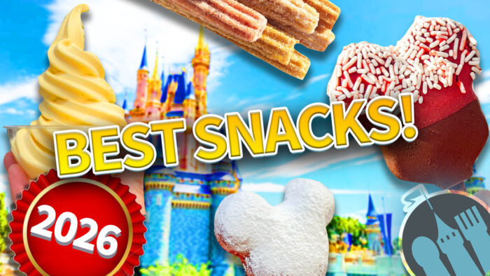 DFB Video: The Best Disney World Snacks for 2026 | the disney food blog